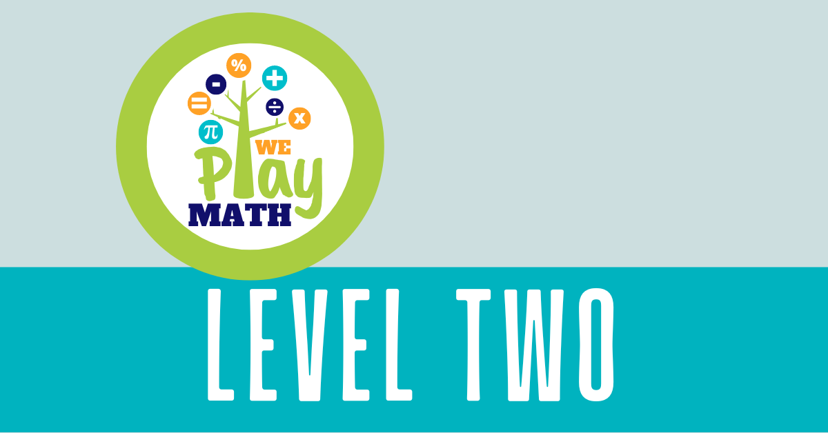 Level 2 - We Play Math